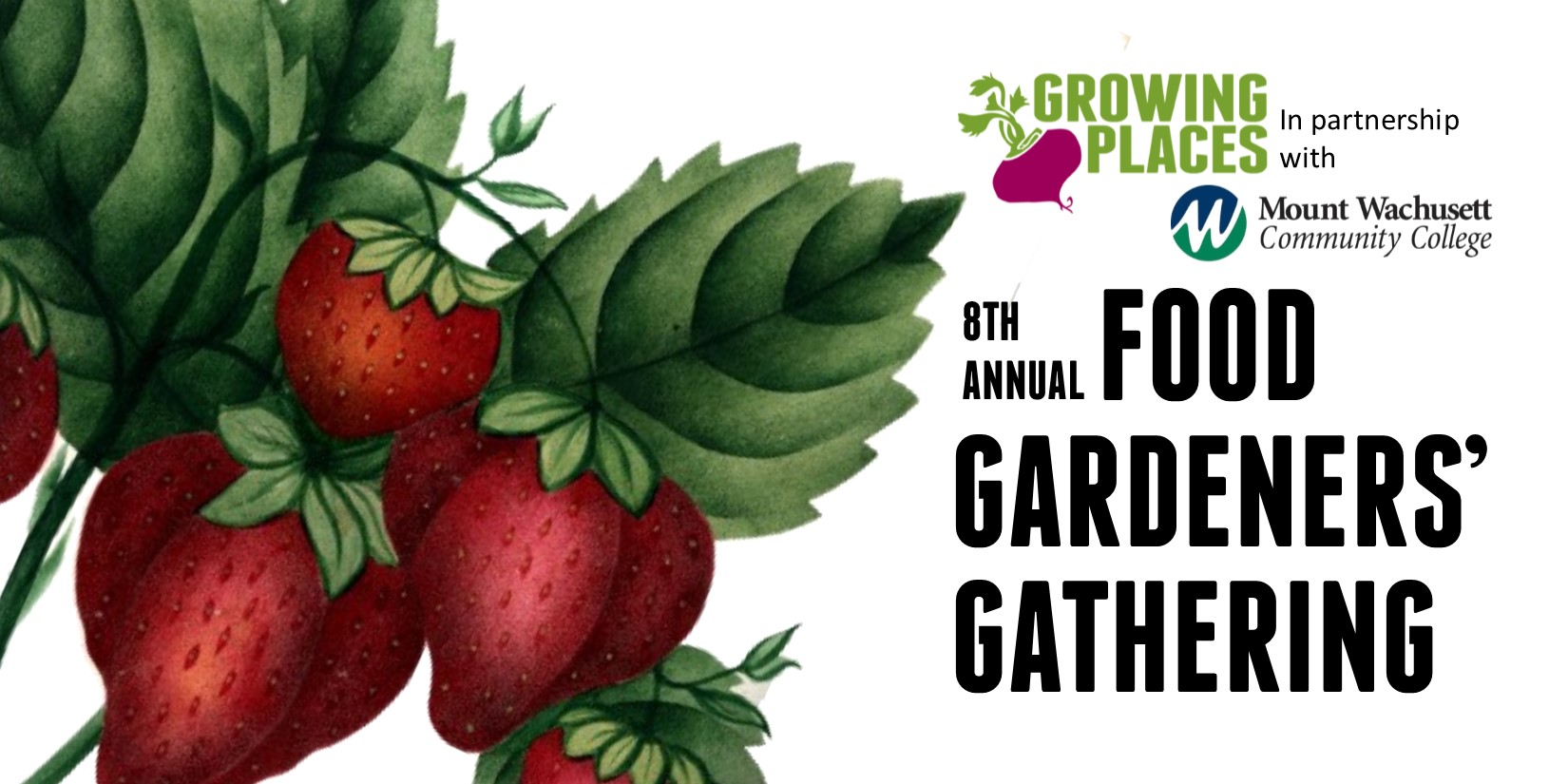 8th Annual Food Gardeners’ Gathering – Growing places